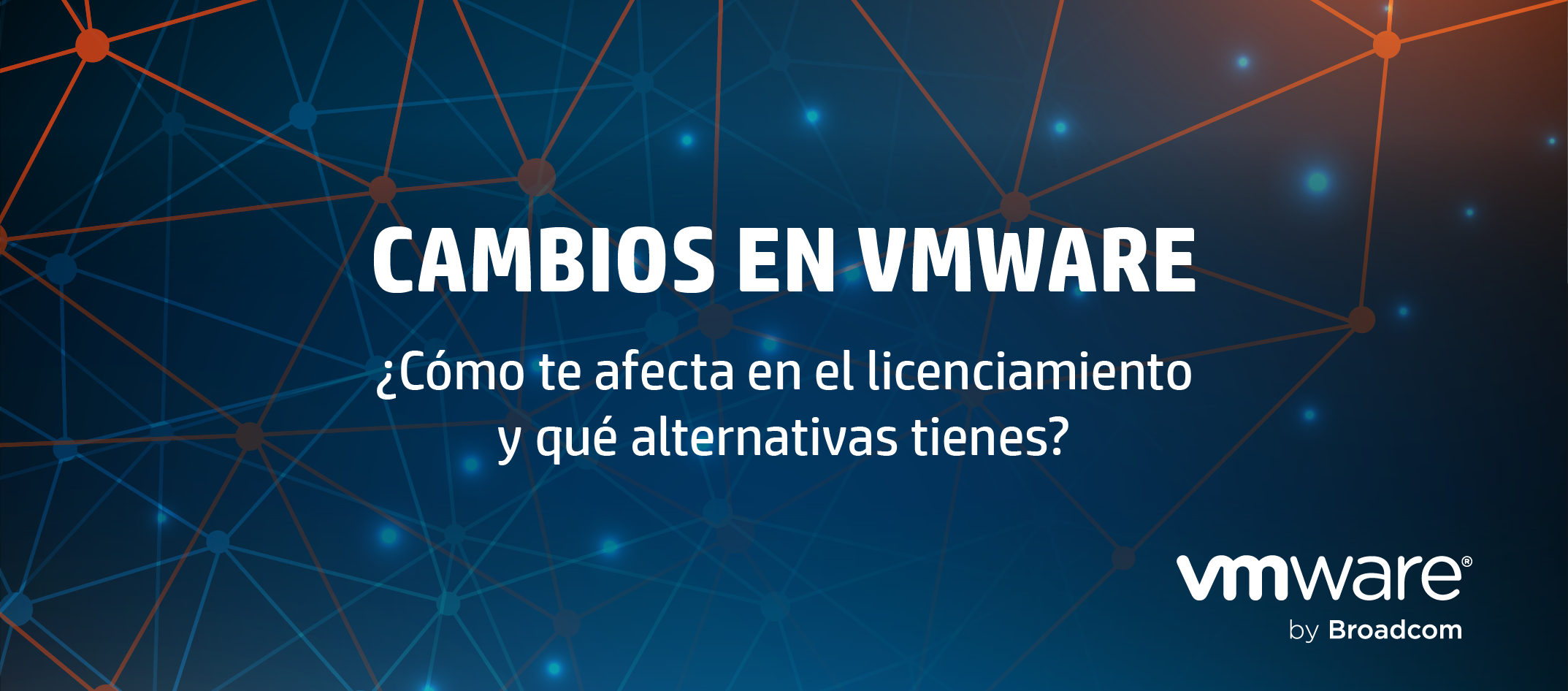 Resumen de los Cambios en VMware – CUATROi